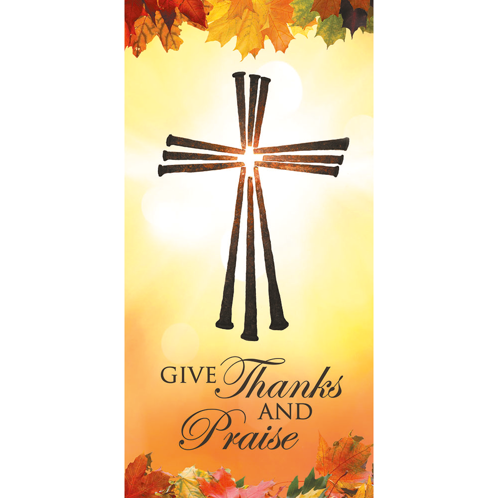 Give Thanks & Praise Banner – F.A. Dumont Church Supplies